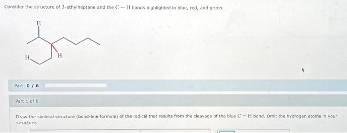 Solved Consider the structure of 3-ethylheptane and the C−H | Chegg.com