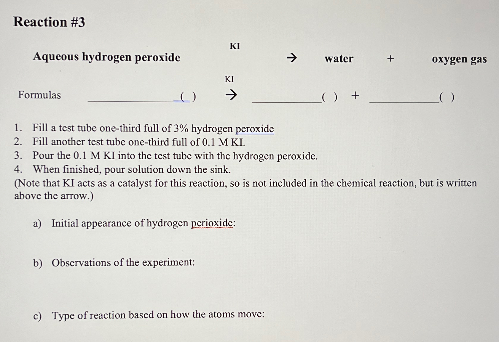 Solved Reaction #3Aqueous hydrogen peroxideKI→, ﻿water ,+, | Chegg.com