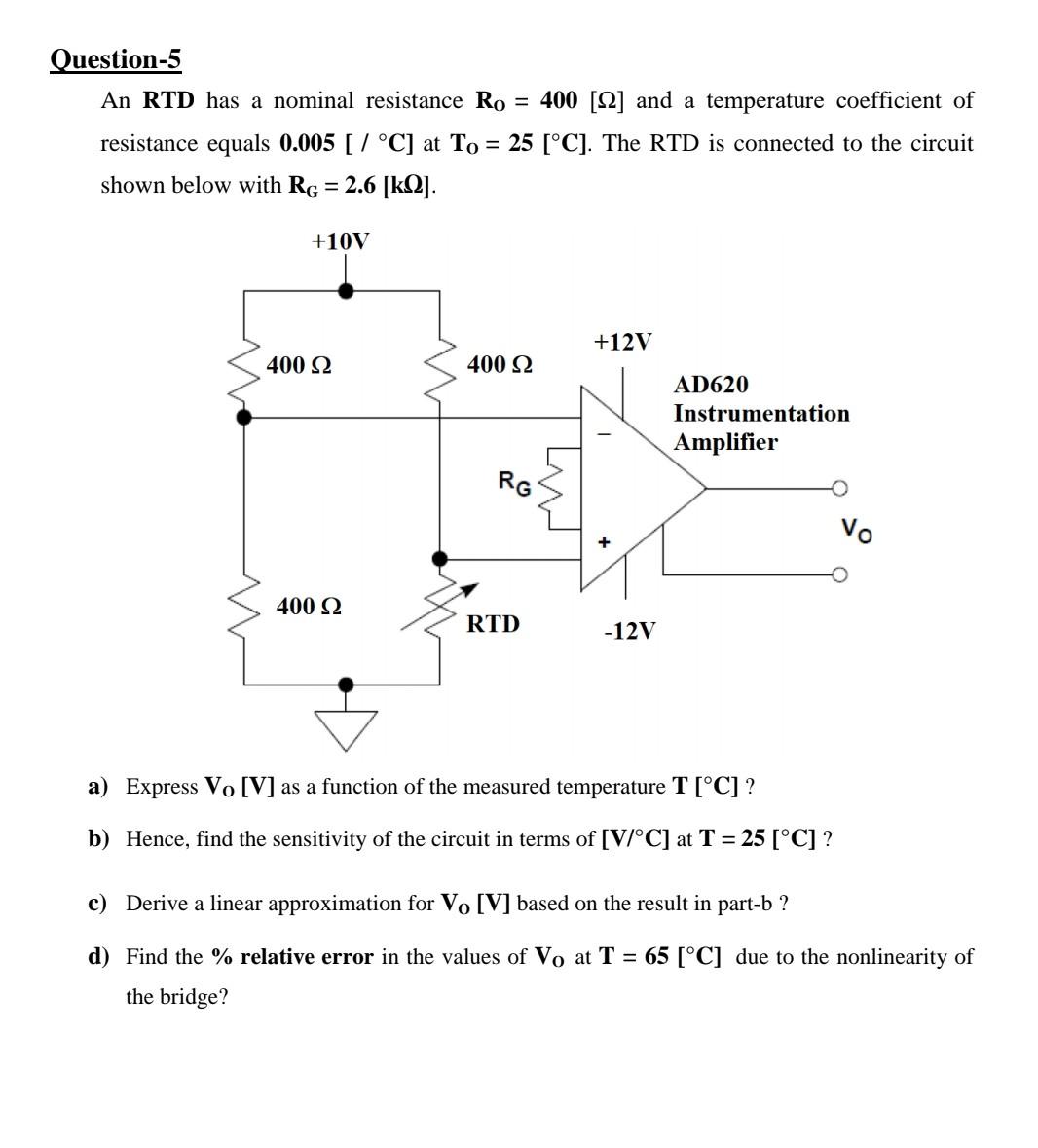 Solved Question-5 An RTD has a nominal resistance R0=400[Ω] | Chegg.com