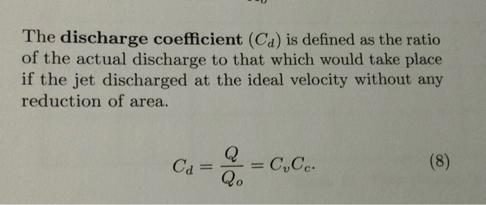 Solved EXPERIMENT 106. FLOW THROUGH AN ORIFICE - PRELAB 1. | Chegg.com