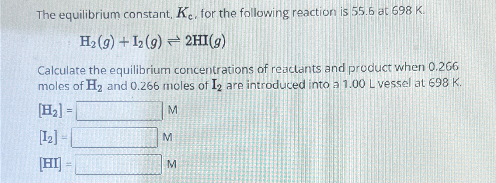 Solved The equilibrium constant, Kc, ﻿for the following | Chegg.com