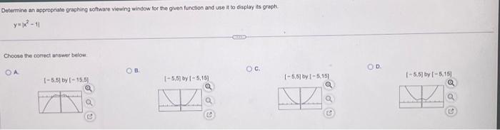 Solved Determine an appropriate graphing software viewing | Chegg.com