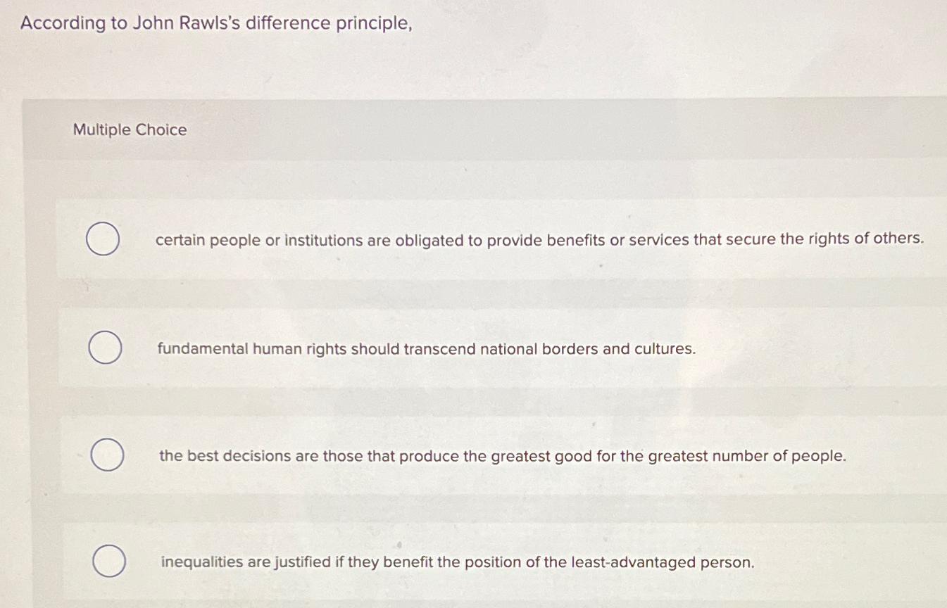 Solved According to John Rawls's difference | Chegg.com