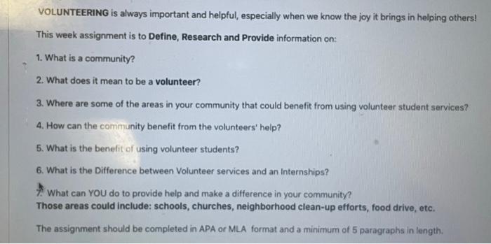 VOLUNTEERING is always important and helpful, | Chegg.com