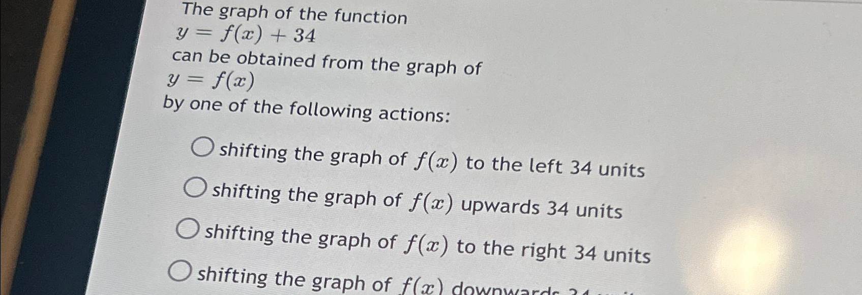 Solved The graph of the functiony=f(x)+34can be obtained | Chegg.com