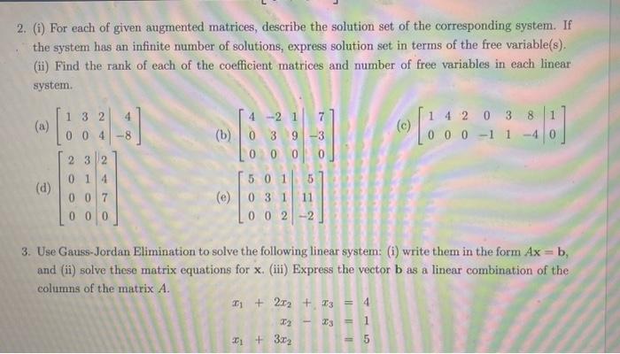 Solved 2. (i) For each of given augmented matrices, describe | Chegg.com