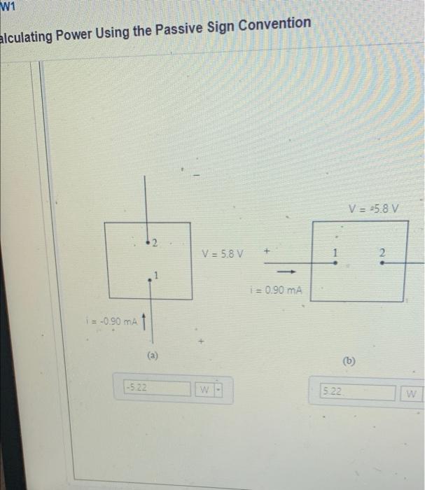 Solved W1 alculating Power Using the Passive Sign Convention | Chegg.com