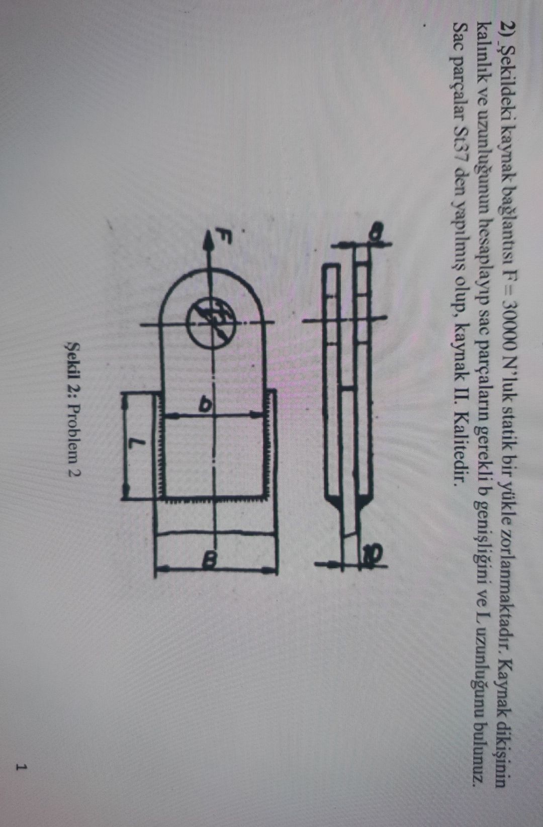 Şekildeki kaynak bağlantısı F=30000 ﻿N'luk statik bir | Chegg.com
