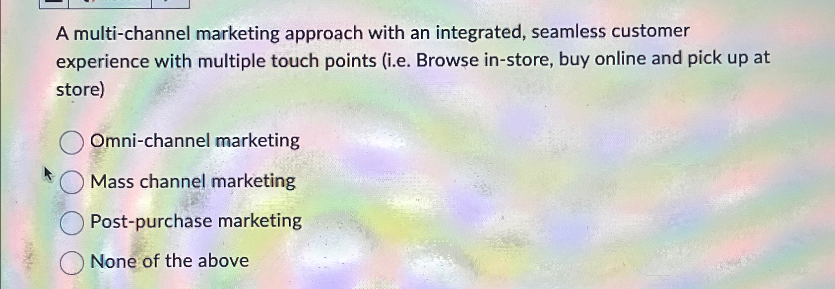 Solved A multi-channel marketing approach with an | Chegg.com