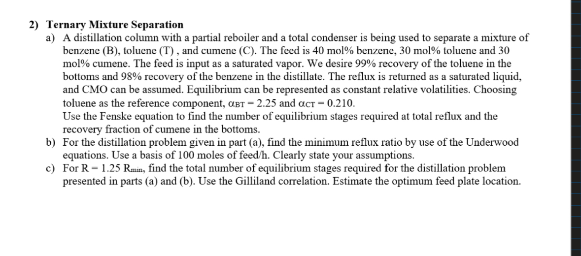 Solved Ternary Mixture Separationa ﻿a Distillation Column