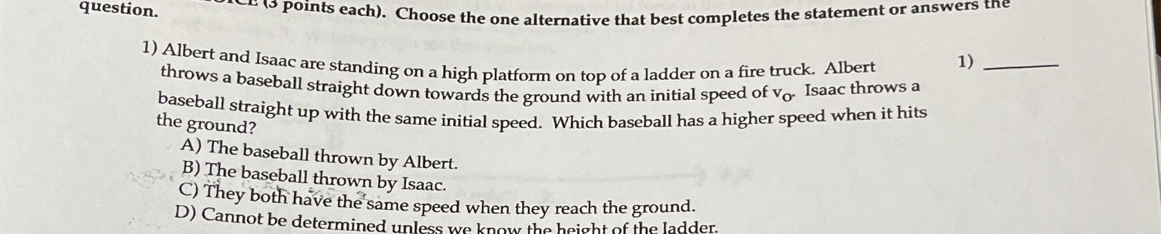 Solved question.(s points each). ﻿Choose the one alternative | Chegg.com
