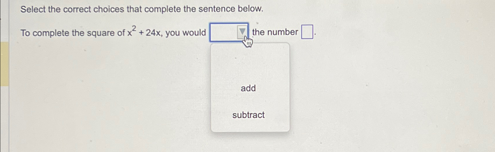 Solved Select the correct choices that complete the sentence | Chegg.com