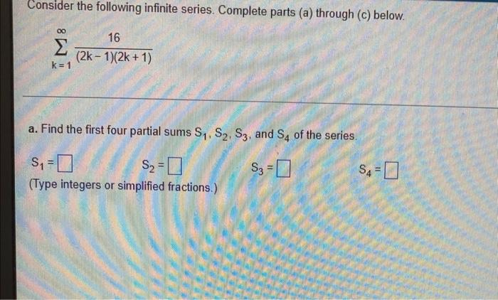 Solved find first 8 partial sums of the system and the nth | Chegg.com