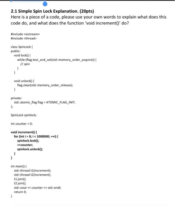 Solved 2.1 Simple Spin Lock Explanation. (20pts) Here is a | Chegg.com