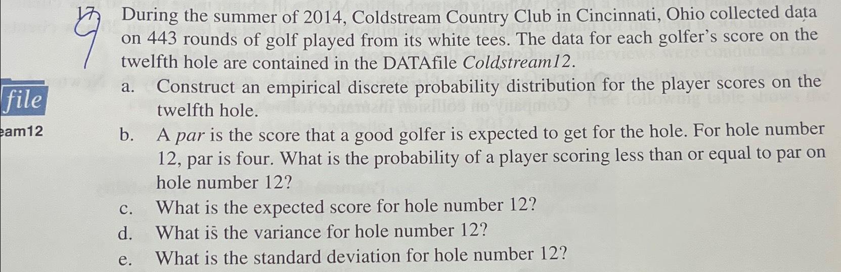 Solved 17 ﻿During the summer of 2014, ﻿Coldstream Country | Chegg.com