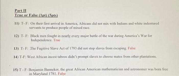 Part II True or False (1pt) (5pts) 11) T- F: On their | Chegg.com