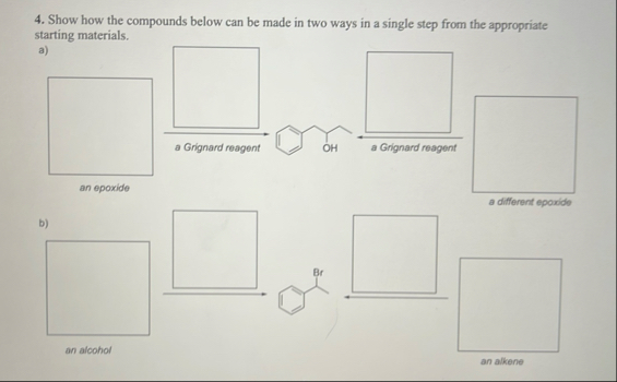 Solved Show how the compounds below can be made in two ways | Chegg.com