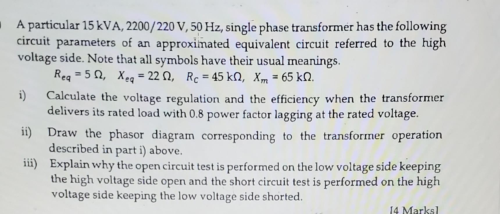 Solved A particular 15kVA,2200/220 V,50 Hz, single phase | Chegg.com