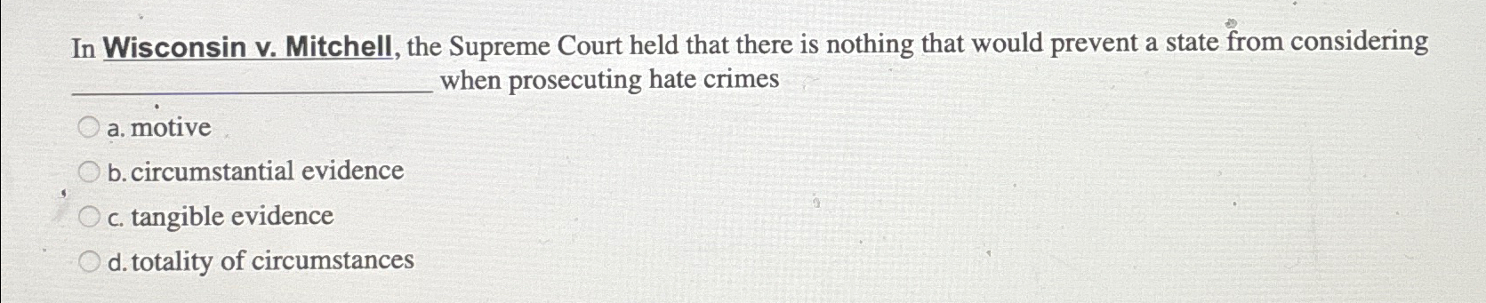 Solved In Wisconsin v. ﻿Mitchell, the Supreme Court held | Chegg.com