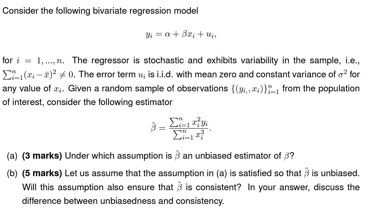 Solved Consider the following bivariate regression model Yi | Chegg.com