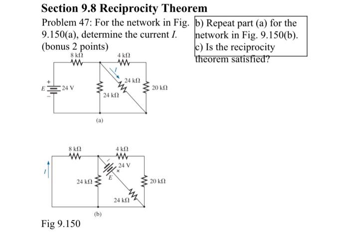 Solved Section 9.8 Reciprocity Theorem Problem 47: For the | Chegg.com