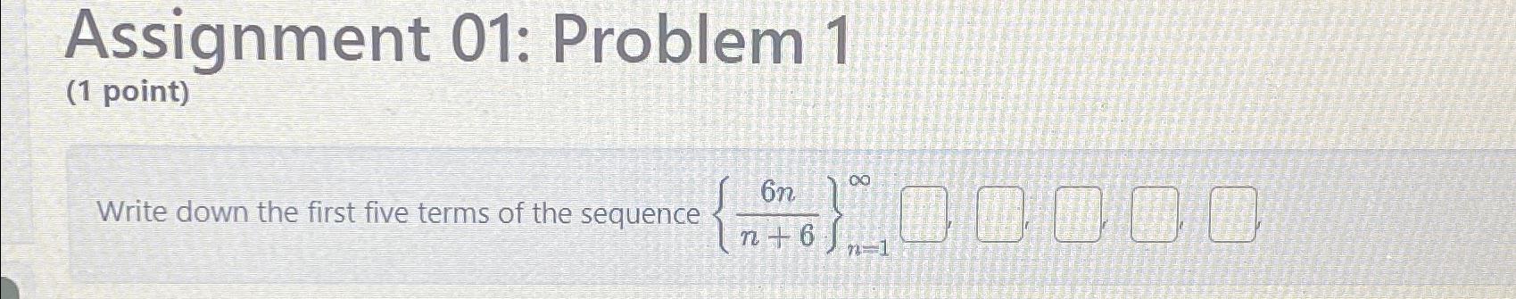 Solved Assignment 01: Problem 1(1 ﻿point)Write down the | Chegg.com