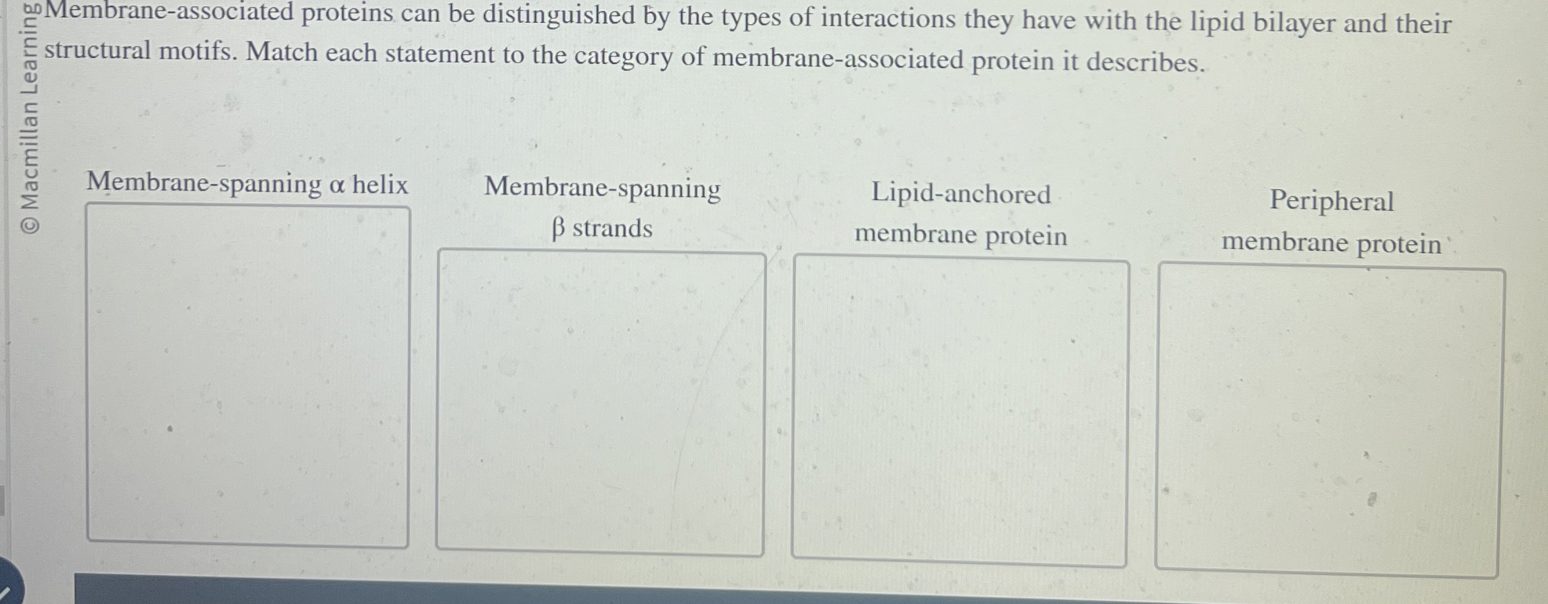 Solved Membrane-associated proteins can be distinguished by | Chegg.com