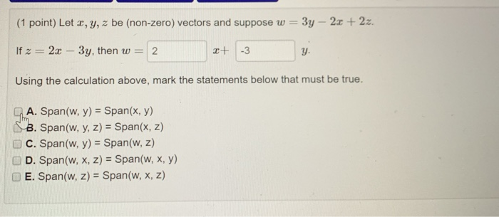 Solved (1 point) Let x, y, z be (non-zero) vectors and | Chegg.com