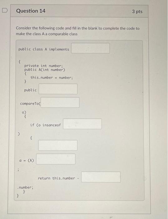 Solved Question 14 3 pts Consider the following code and | Chegg.com