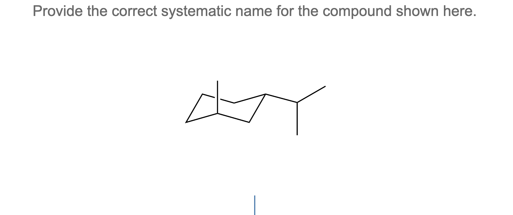 Solved Provide the correct systematic name for the compound | Chegg.com