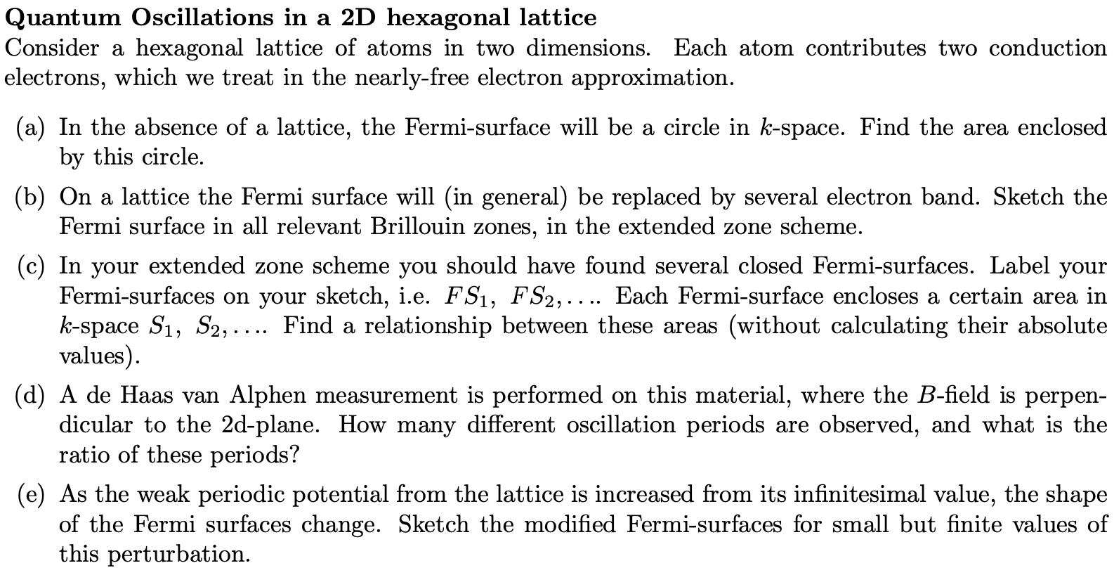 Solved Quantum Oscillations in a 2D hexagonal lattice | Chegg.com