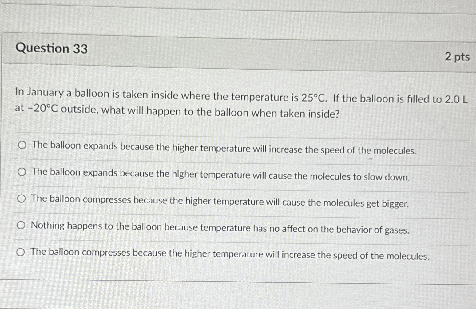 Solved Question 332 ﻿ptsIn January a balloon is taken inside | Chegg.com