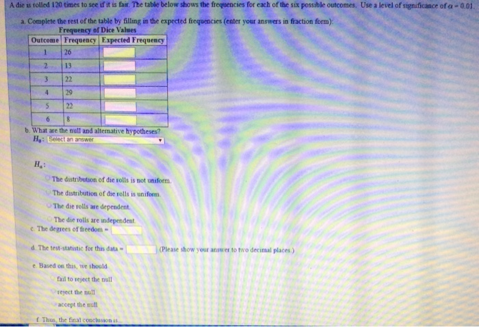 Solved A die is rolled 120 times to see if it is fair. The | Chegg.com