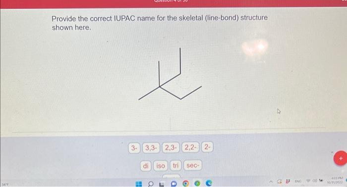 Solved Provide the correct IUPAC name for the skeletal | Chegg.com