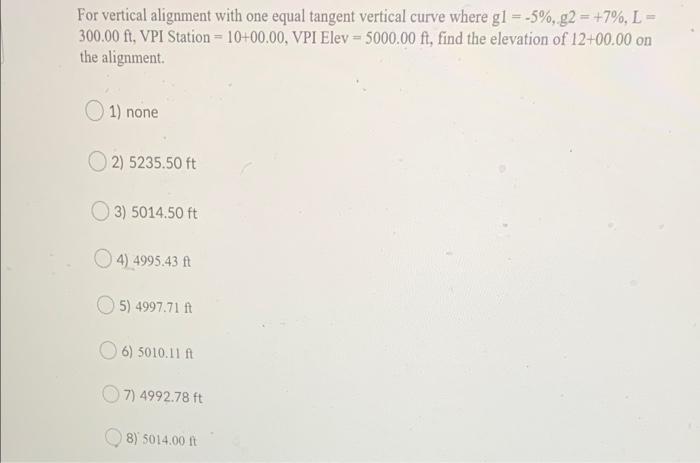 Solved In plan view a constant radius curve provides a | Chegg.com