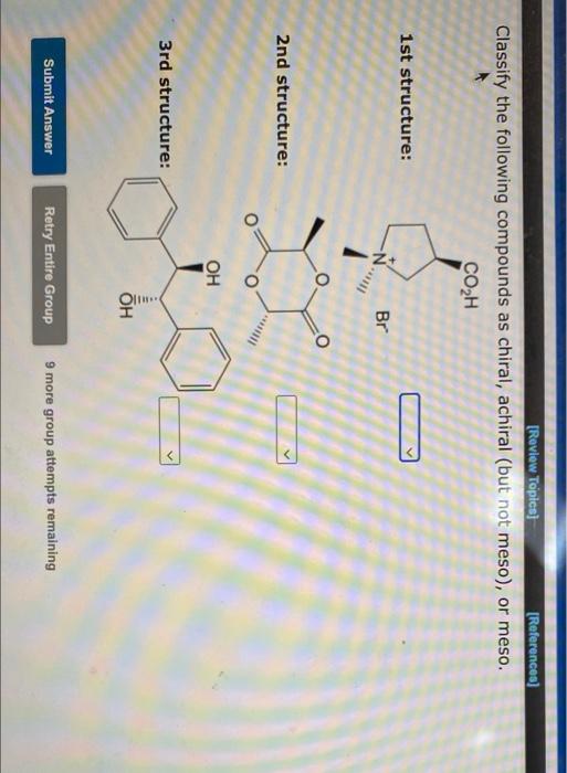 Solved [Review Toples) [References) Classify the following | Chegg.com