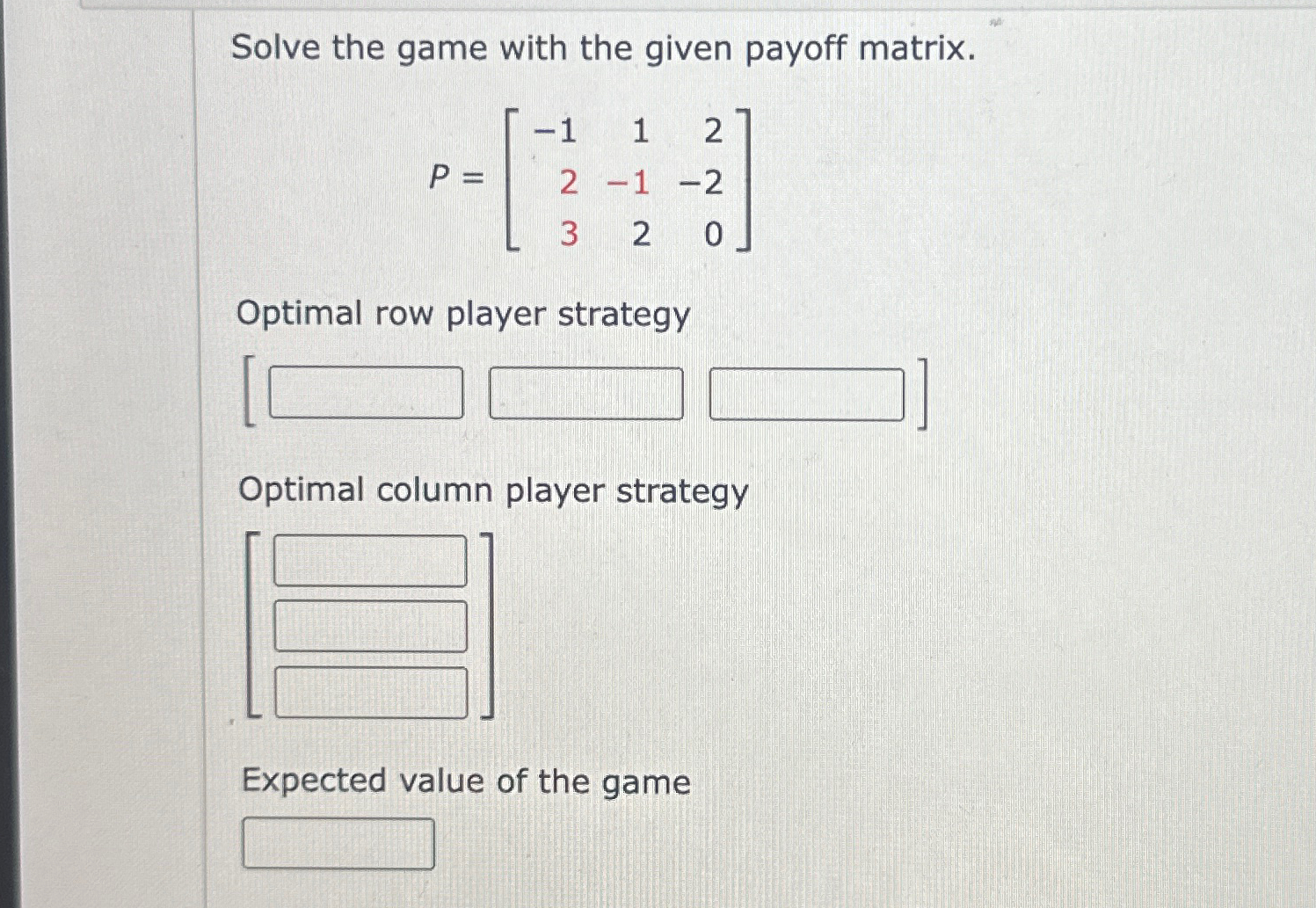 Solved Solve the game with the given payoff | Chegg.com