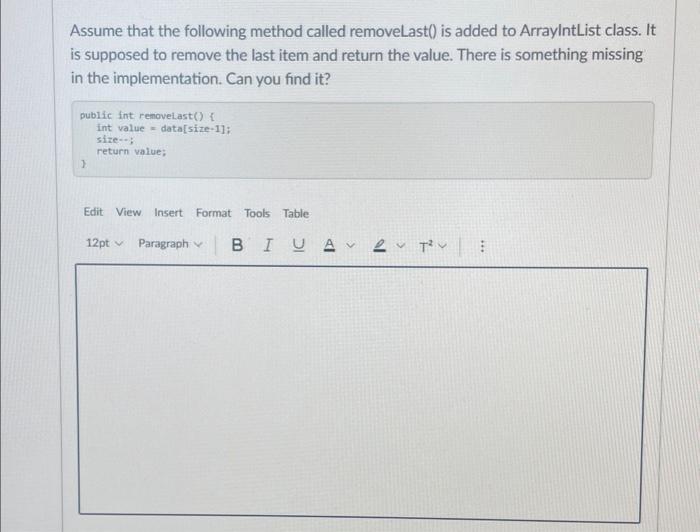 Solved Assume that the following method called removeLast() | Chegg.com