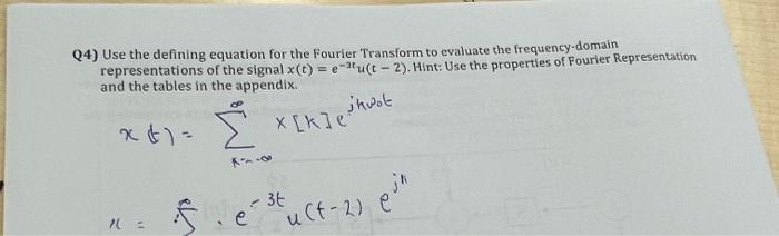 Solved Q4) Use the defining equation for the Fourier | Chegg.com