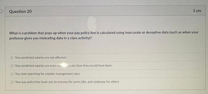 Solved What is a problem that pops up when your pay policy | Chegg.com
