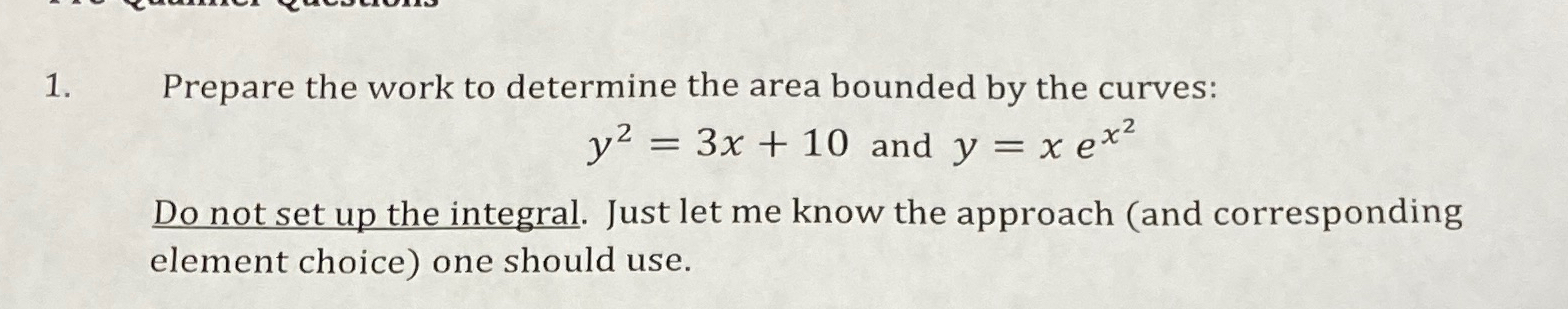 Solved Prepare the work to determine the area bounded by the | Chegg.com