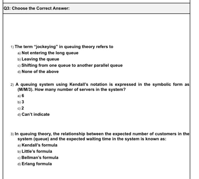 Solved 1) The term "jockeying" in queuing theory refers to | Chegg.com