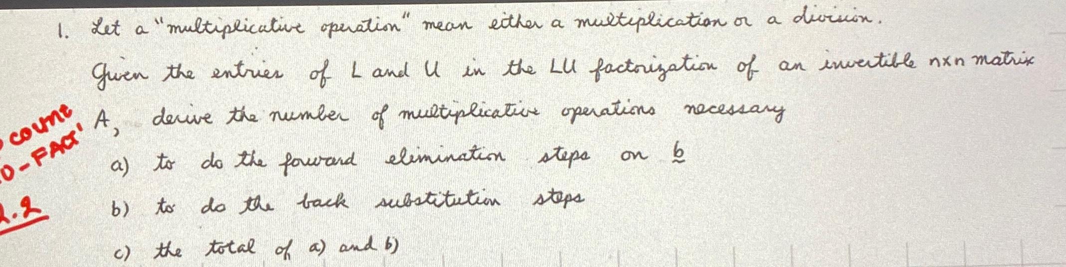 Solved Let a "multiplicative operation" mean either a | Chegg.com