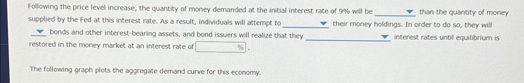 Solved Following the price level increase, the quantity of | Chegg.com