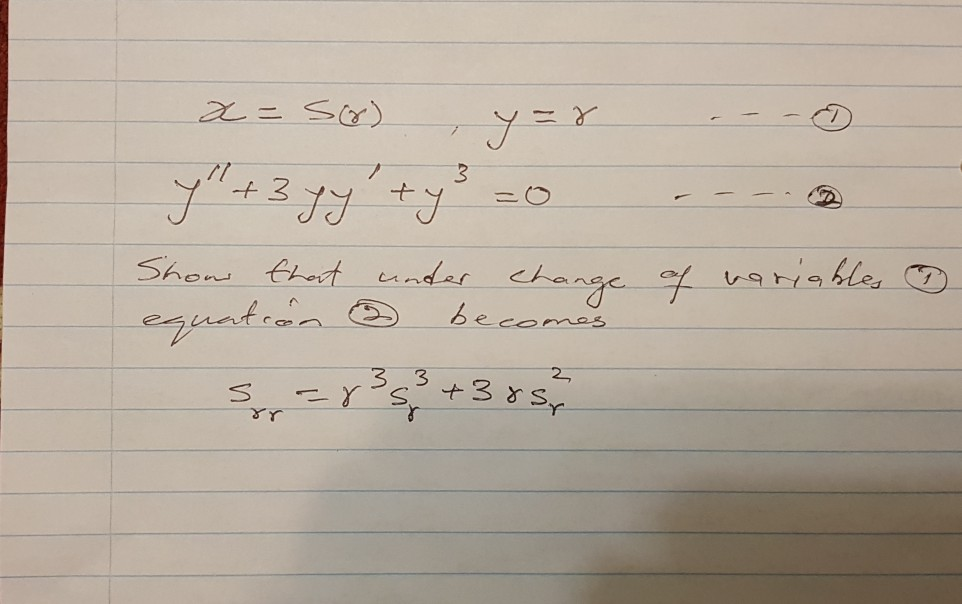 Solved x = sal y=r 3 y +3 gy'ty Show that under change of | Chegg.com