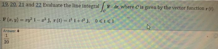 Solved Evaluate the line integral Fdr, where C is given by | Chegg.com