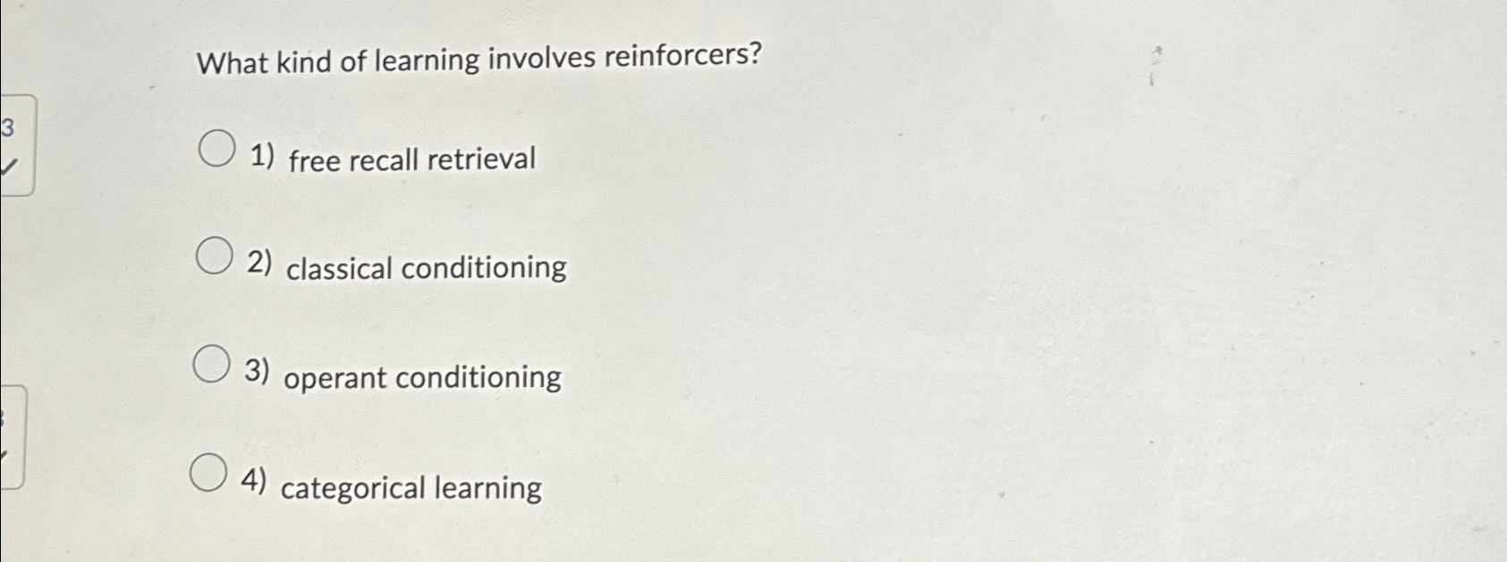 Solved What kind of learning involves reinforcers?free | Chegg.com