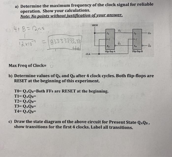 Solved a) Determine the maximum frequency of the clock | Chegg.com