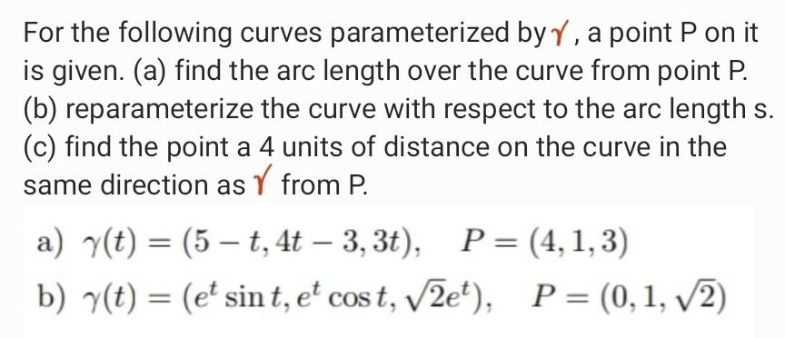 Solved For the following curves parameterized by γ, a point | Chegg.com