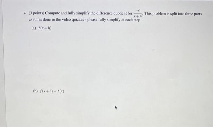 Solved 4. (3 points) Compute and fully simplify the | Chegg.com